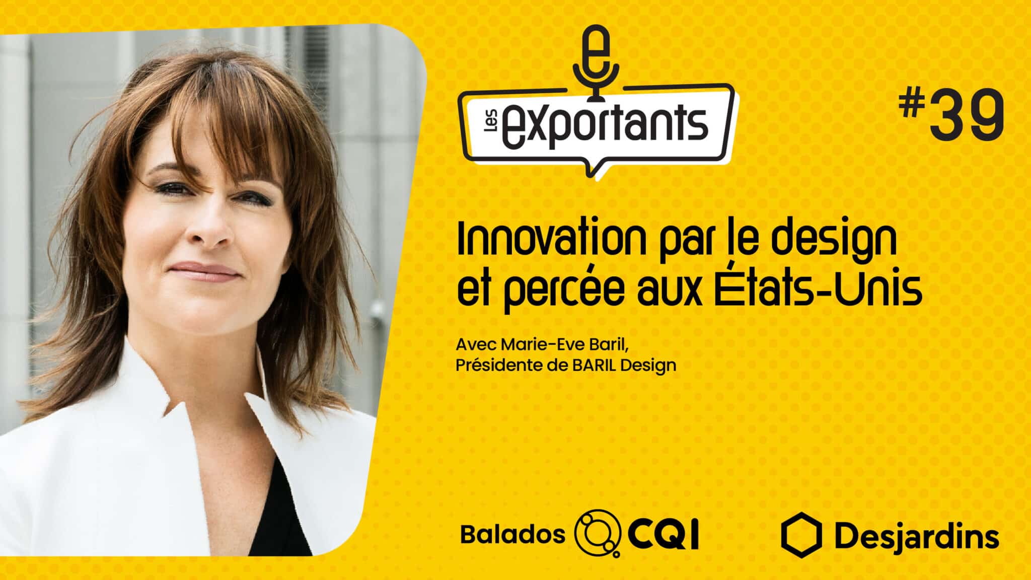 Les Exportants - Épisode 39 - Innovation par le design et percée aux ...