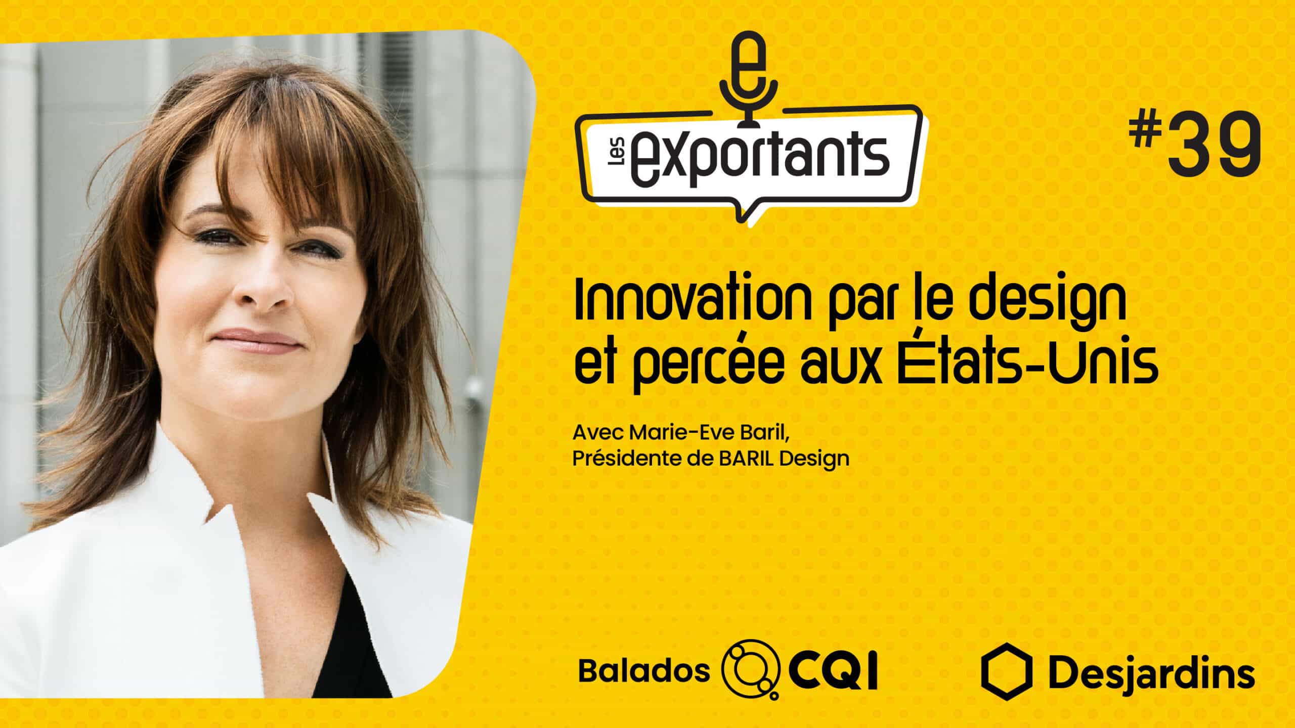 Les Exportants - Épisode 39 - Innovation par le design et percée aux ...